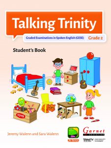 Talking Trinity GESE Grade 2 Student’s Book | Garnet Education