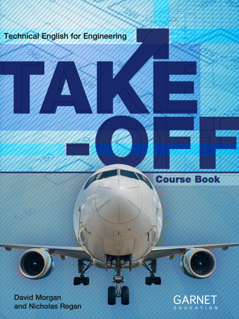 Take-Off: Technical English for Engineering (2023 Edition) | Garnet ...