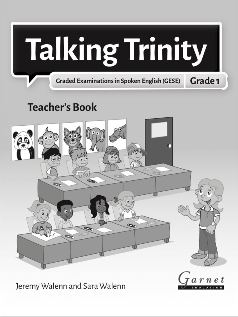 Talking Trinity GESE Grade 1 Teacher’s Book | Garnet Education